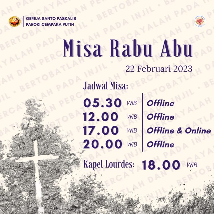Jadwal Ibadah Rabu Abu, 22 Februari 2023 di Semua Paroki KAJ | Keuskupan Agung Jakarta