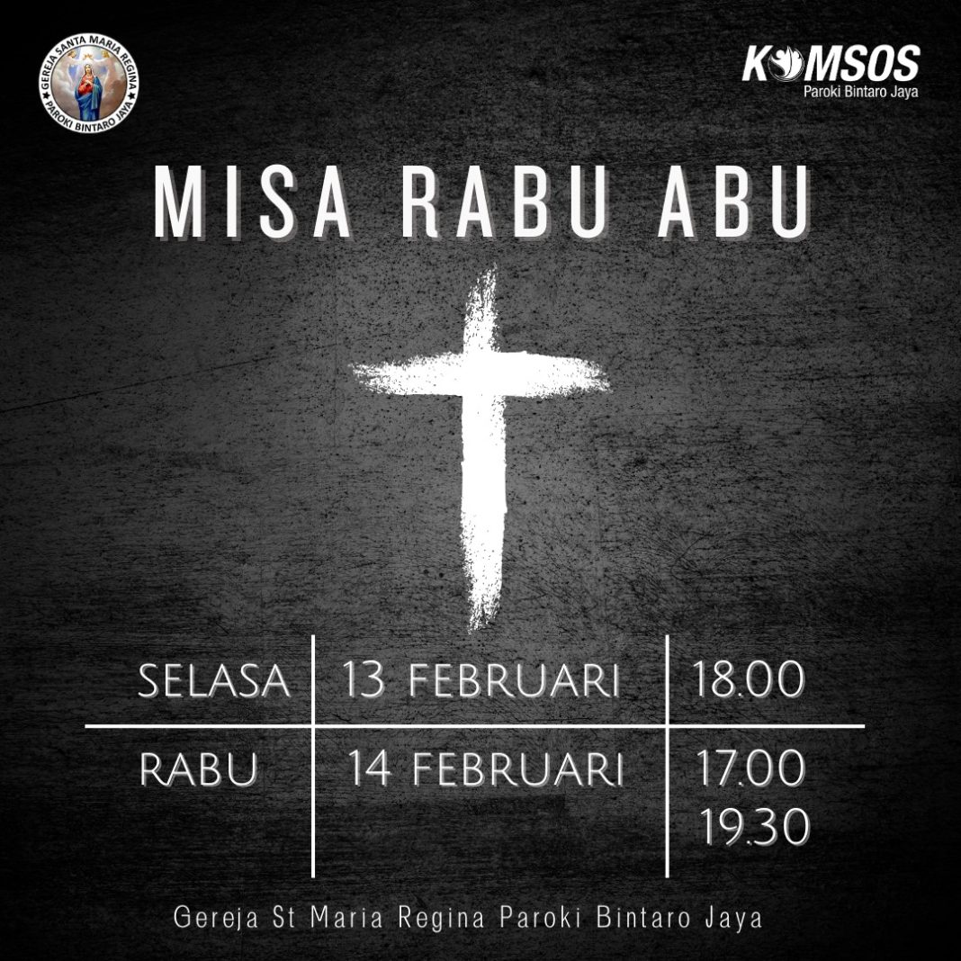 Jadwal Misa Rabu Abu 2024 Semua Paroki di Keuskupan Agung Jakarta | Keuskupan Agung Jakarta